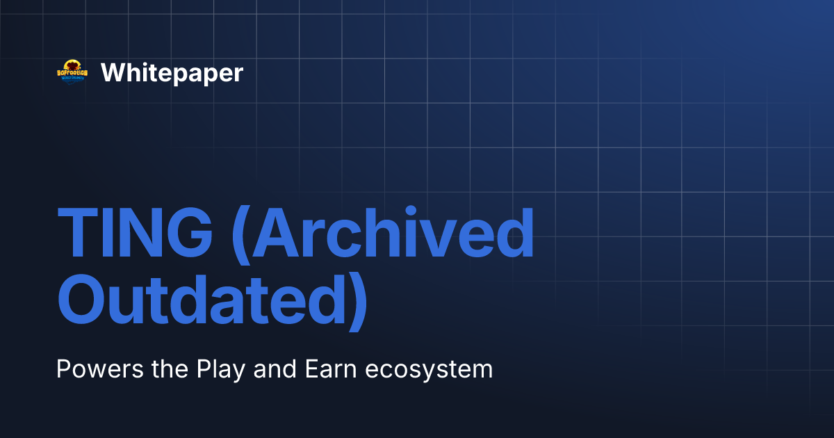 TING (Archived Outdated) | Whitepaper